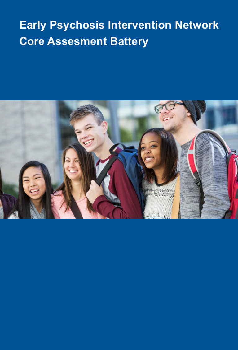 Core Assessment Battery (CAB) - EPINET Early Psychosis Intervention Network